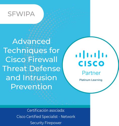 Sfwipa Advanced Techniques For Cisco Firewall Threat Defense Netec