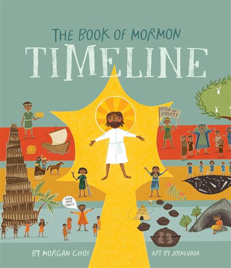 The Book Of Mormon Timeline Morgan Choi Joynevada 9781639932283