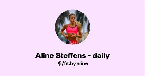 Aline Steffens Daily Instagram Tiktok Linktree