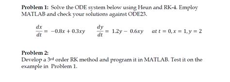 Solved Problem Solve The ODE System Below Using Heun And Chegg