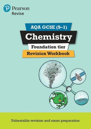 Pearson Revise Aqa Gcse Chemistry Foundation Revision Workbook For