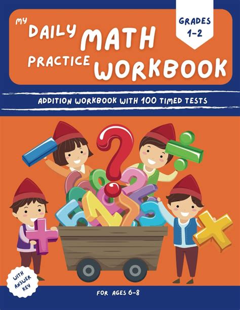 My Daily Math Practice Workbook Grade 1 And 2 Addition 100 Days Of