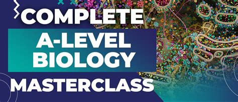 Complete A Level Biology Masterclass Medic Launch