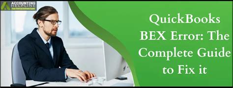 eliminate quickbooks bex error expert repair guide