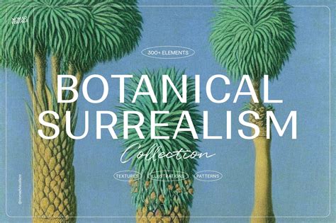 Botanical Surrealism Textures ~ Creative Market
