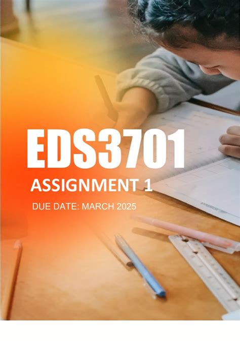 Eds3701 Assignment 1 2025 Eds3701 Eds3701 Stuvia Sa