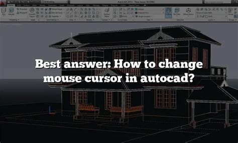 Best Answer How To Change Mouse Cursor In Autocad CADdikt