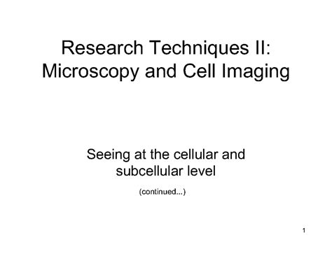 Research Techniques Ii Microscopy And Cell Imaging Lecture 3 Studocu