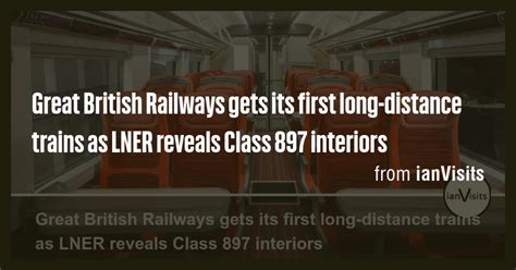 Great British Railways Gets Its First Long Distance Trains As Lner