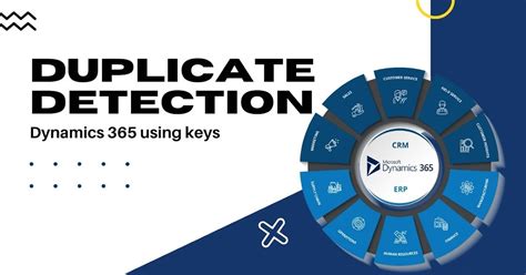 Duplicate Detection In Dynamics 365 Using Keys Shahryar Sultan