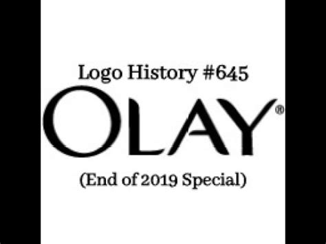 Logo History 645 Olay End Of 2019 Special Watch Till The End