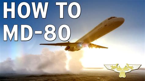 How To Md 80 Tutorial Flight Youtube
