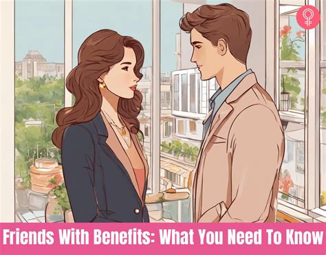 Friends With Benefits What You Need To Know