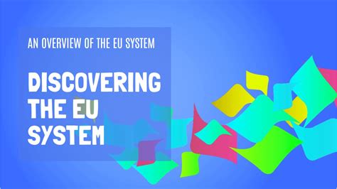 Overview Of The Eu System
