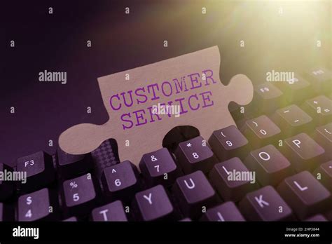 Inspiration Showing Sign Customer Service Business Idea Process Of Ensuring Client Satisfaction