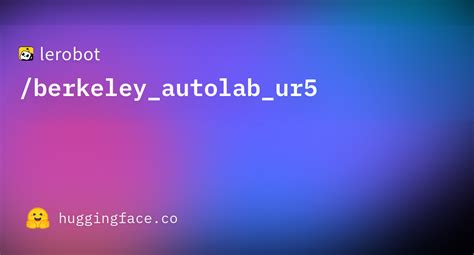 Lerobot Berkeley Autolab Ur5 · Datasets At Hugging Face