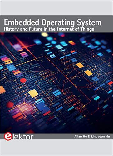Embedded Operating System By Lingyuan He Allan He Goodreads