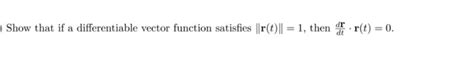 solved show that if a differentiable vector function