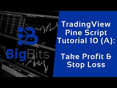 TradingView Pine Script Tutorial A Take Profit Stop Loss