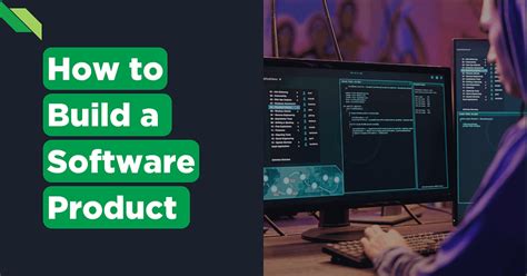 How To Build A Software Product