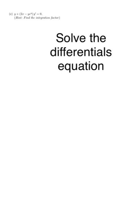 Solved Solve The Differentials Equation