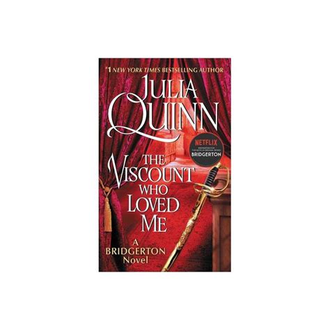 The Viscount Who Loved Me Bridgertons 2 By Julia Quinn Paperback