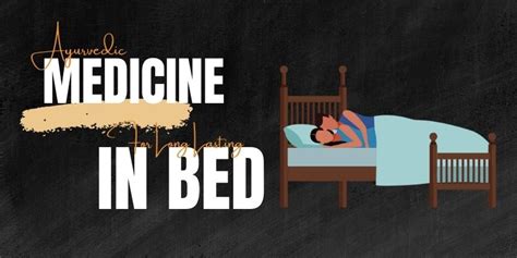 Best Ayurvedic Sex Medicine For Long Lasting In Bed Liv Muztang