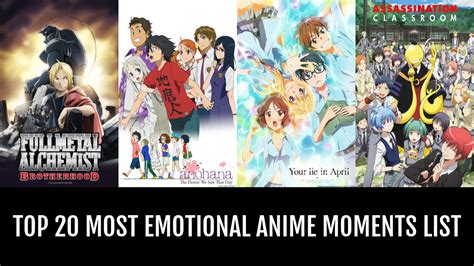 Top 20 Most Emotional Anime Moments By Dportugal7 Anime Planet
