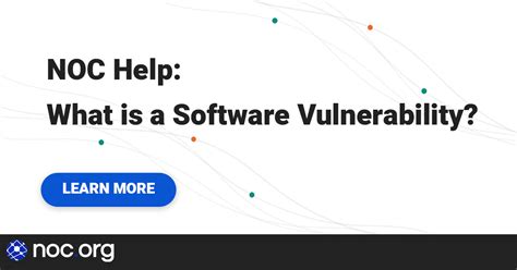 What Is A Software Vulnerability Noc Help Documentation