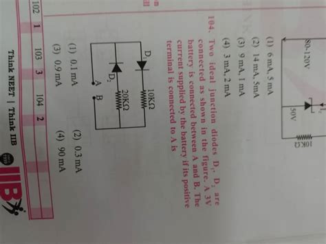 Two Ideal Junction Diodes D1 D2 Are Connected As Shown In The Figure A