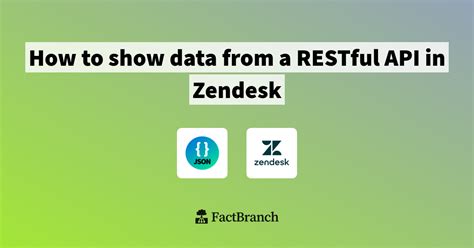 How To Show Data From A Restful Api In Zendesk