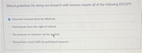Solved Ethical Guidelines For Doing Sex Research With Humans