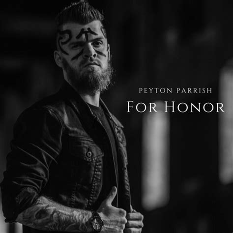 For Honor By Peyton Parrish Pandora