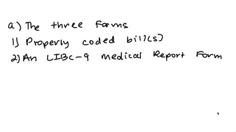 A List The Three Forms Typically Used In Workers Compensation Billing Notes B The Filing