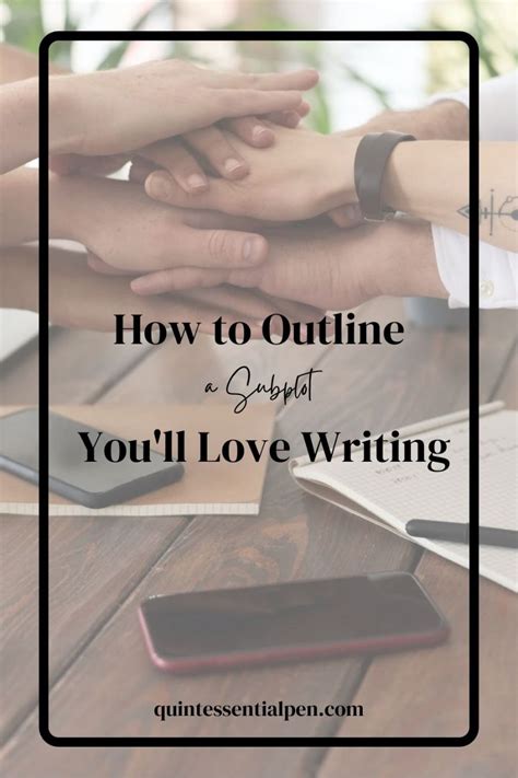 why outlining subplots is key to drafting your novel the