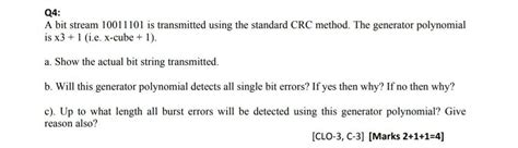 Solved Q4 A Bit Stream 10011101 Is Transmitted Using The