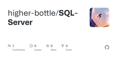 Github Higher Bottlesql Server