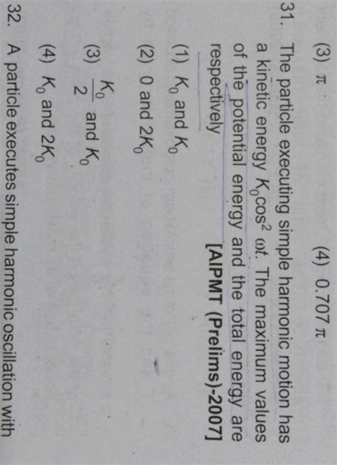The Particle Executing Simple Harmonic Motion Has A Kinetic Energy K Cos