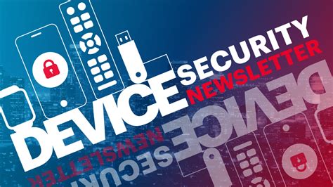 Device Security Bulletin Issue 89