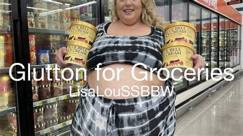 Glutton For Groceries Lisalou Ssbbw Clips4sale