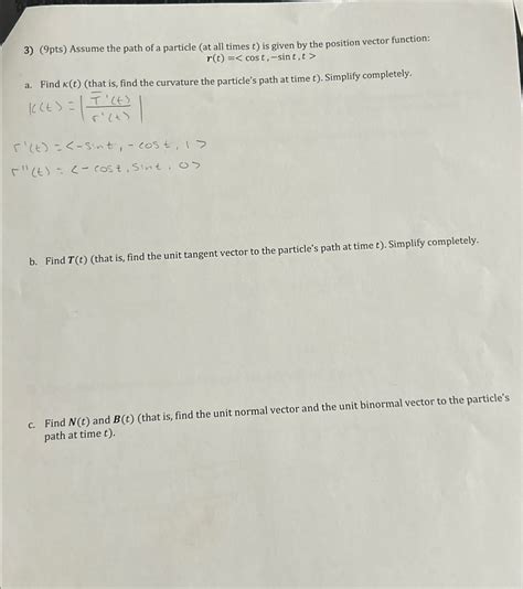 solved 9pts ﻿assume the path of a particle at all times