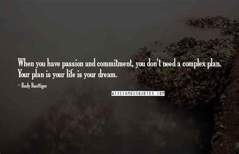 Rudy Ruettiger Quotes Wise Famous Quotes Sayings And Quotations By