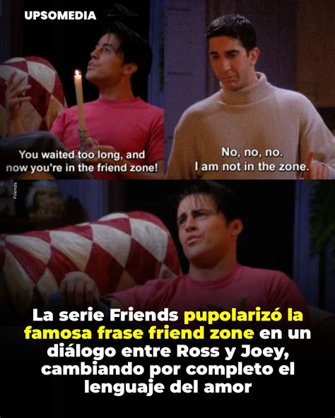 Upsocl En Un Episodio De Friends Joey Tribbiani Sentenció El