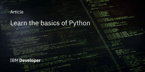 Learn The Basics Of Python Ibm Developer