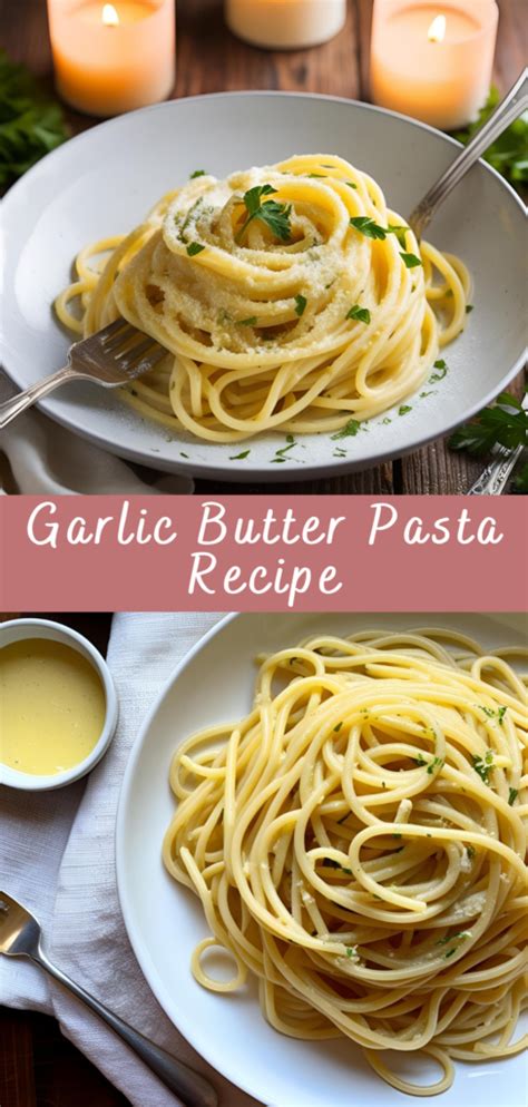 Garlic Butter Pasta Recipe Cheff Recipes