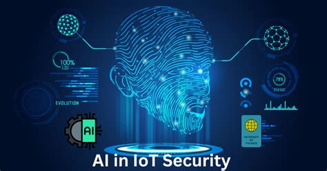 Ai In Iot Security Safeguarding The Connected Future