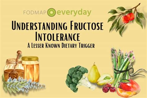 Understanding Fructose Intolerance A Lesser Known Dietary Trigger
