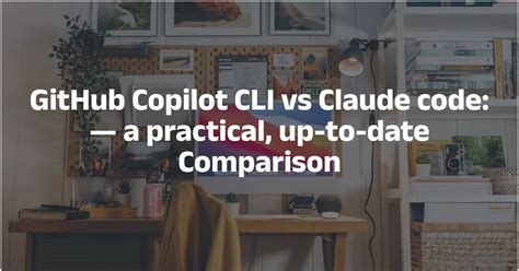 Github Copilot Cli Vs Claude Code：どちらがあなたに適していますか？ Cometapi すべてのaiモデルを1つのapiに