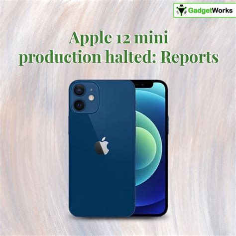 Apple 12 Mini Production Halted Artofit