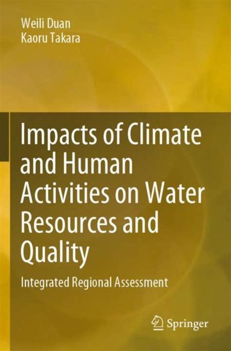 Impacts Of Climate And Human Activities On Water Resources And Quality